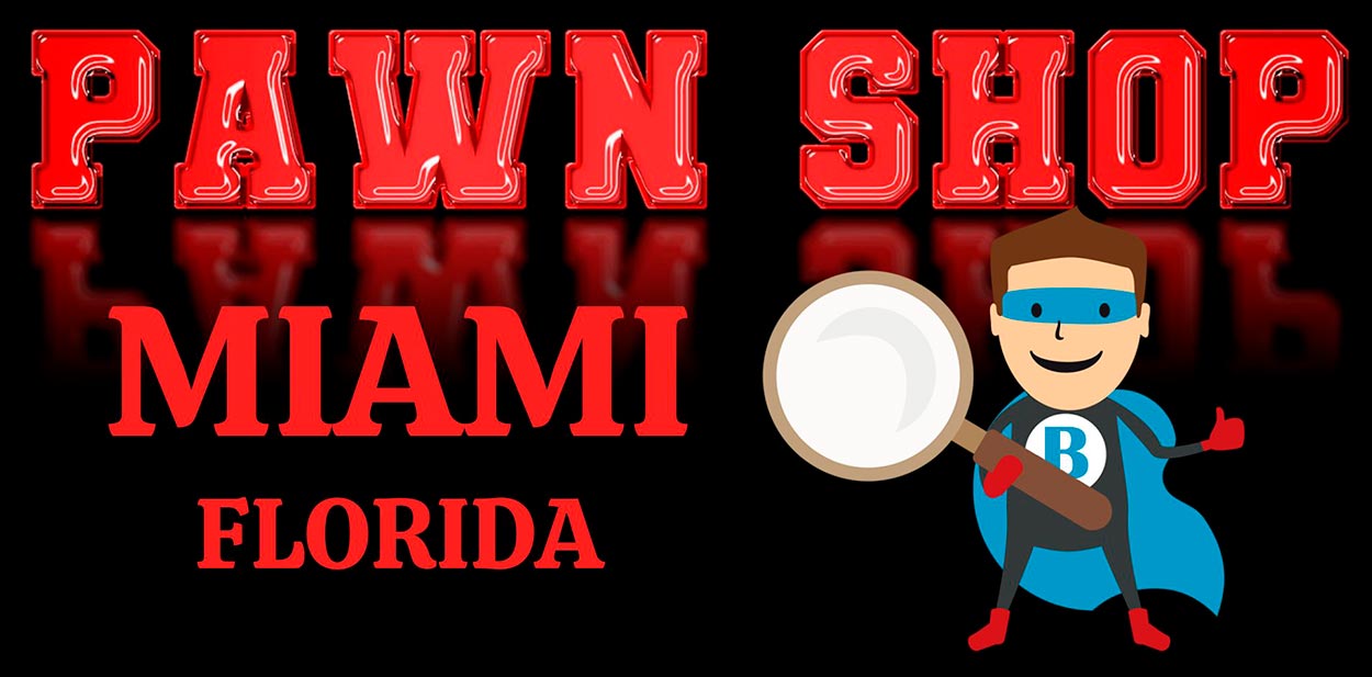 Pawn Shops in Miami, Florida, near me