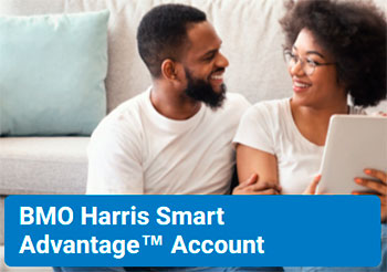 BMO Harris Bank Smart Advantage account