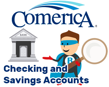 Comerica Bank checking and savings accounts
