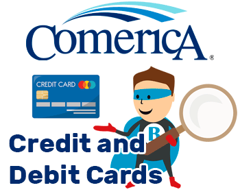 Comerica bank credit and debit cards reviews