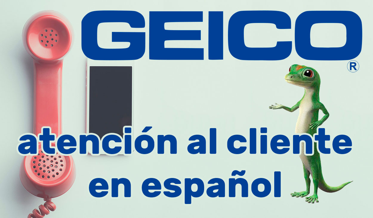 Teléfono de Geico en español: 📞 1-800-207-7847