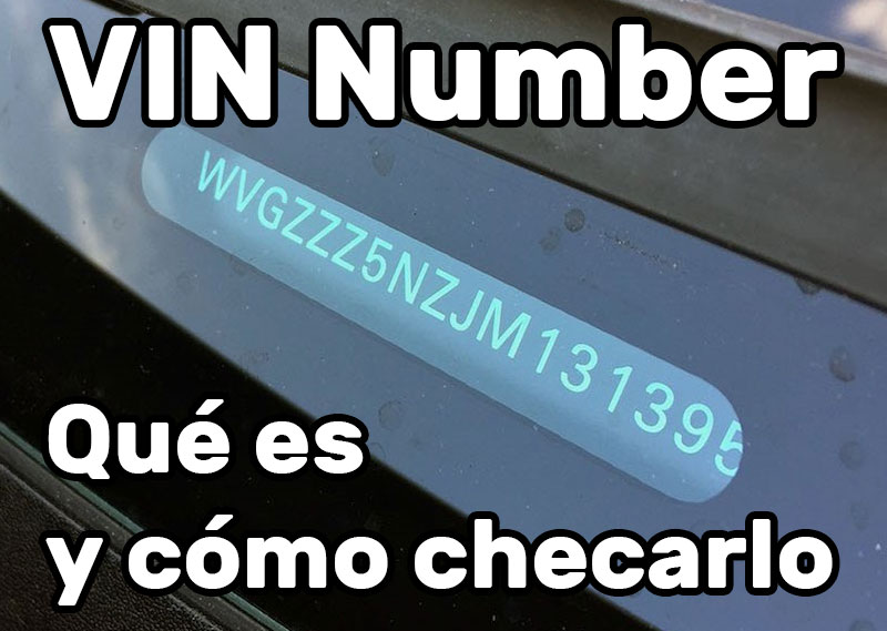 Qué es el VIN de un carro, cómo chequearlo y descodificarlo