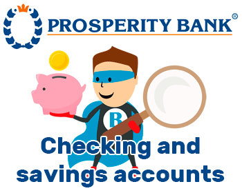 Prosperity Bank checking and savings accounts reviews