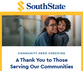 SouthState Bank's Community Hero Checking account
