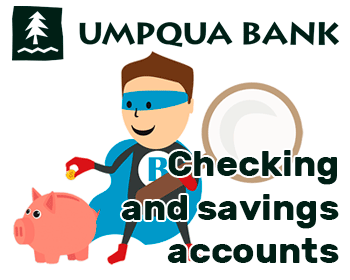Umpqua Bank checking and savings accounts reviews