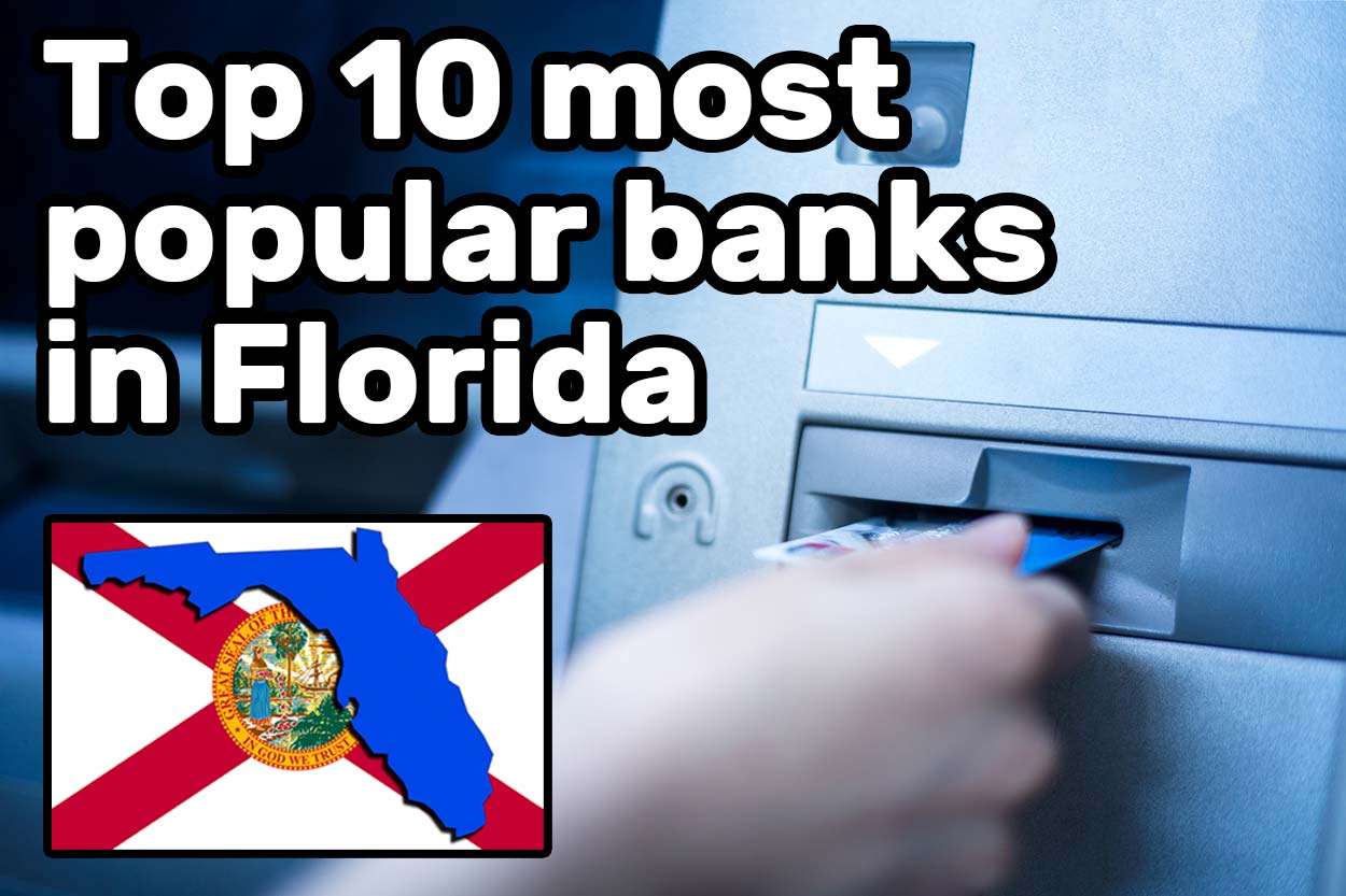 Top 10 most popular banks in Florida